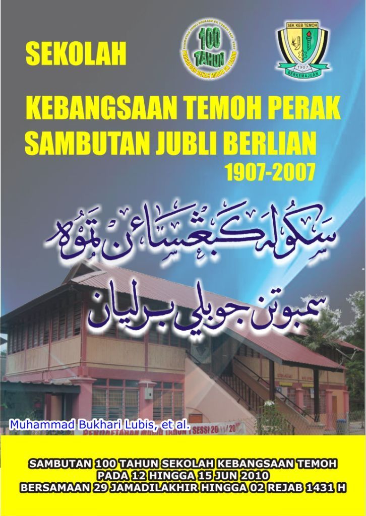 HAJI KHAIDIR HARAHAP: Majalah Sambutan 100 Tahun SK Temoh