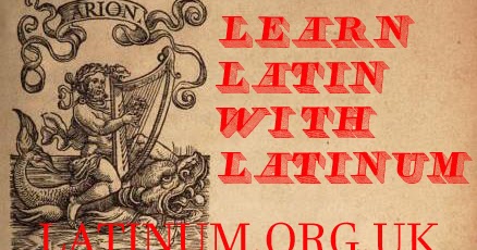 Learn Latin Online: LATINUM.ORG.UK