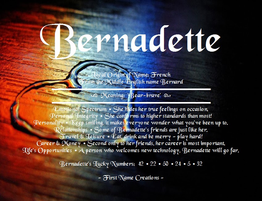 Bernadette | . . . Tell Me Your Name . . . | Pinterest