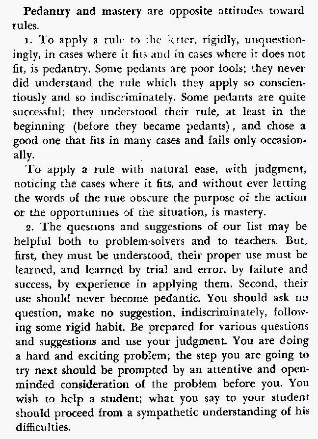 You Do the Math -- K thru Calculus: Pólya on Pedantry and Mastery