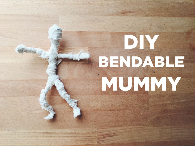 DIY Bendable Mummy - Make Stuff Daily