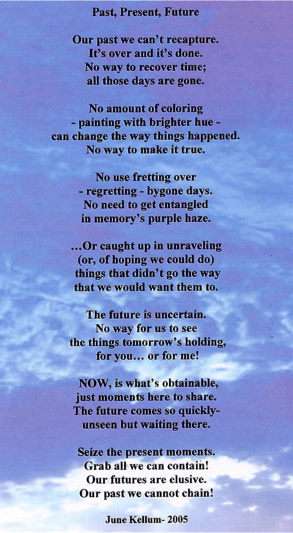 Just Poems from June: Poem: "Past, Present, Future"
