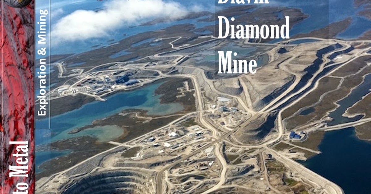 The Diavik Diamond Mine ~ Mining Geology