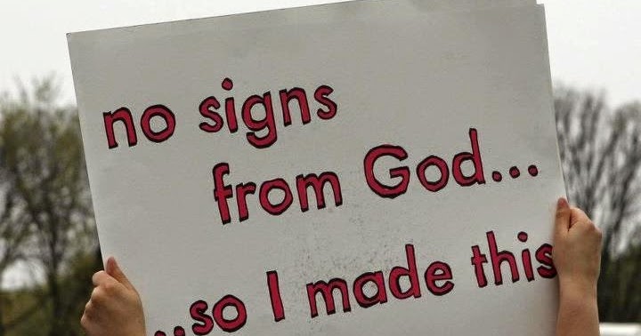 No Sign From God ~ irReligious.oRg