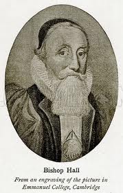Reformed Churchmen: Rt. Rev. Joseph Hall, Exeter and Norwich (1574-1656)