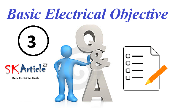 Basic Electrical Objective In Hindi 03 SK Article Electrician basic-electrical-objective-in-hindi-03-sk-article-electrician