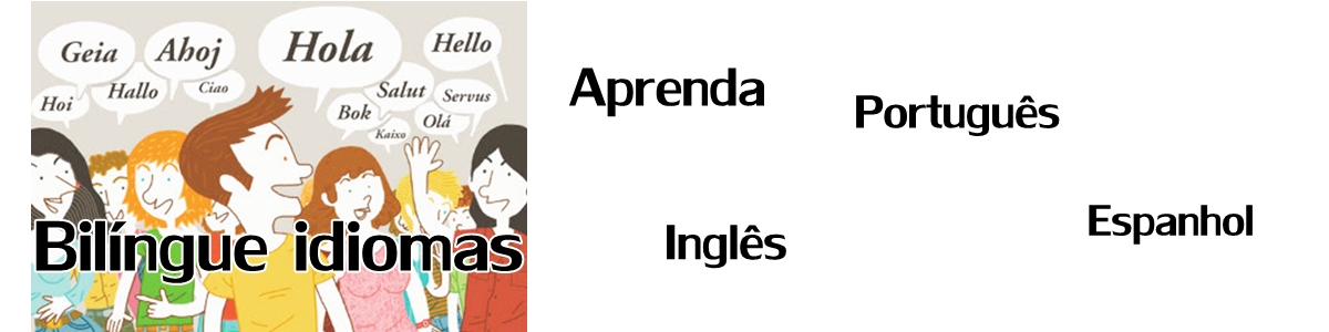 Bilíngue Idiomas: Inglês