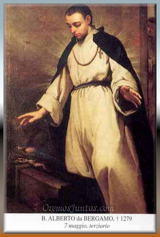 Vidas Santas: Beato Alberto de Bérgamo, Confesor, Terciario Dominico