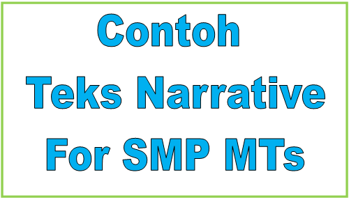 Contoh Teks Narrative Dan Terjemahannya Lengkap - ALL MATA PELAJARAN