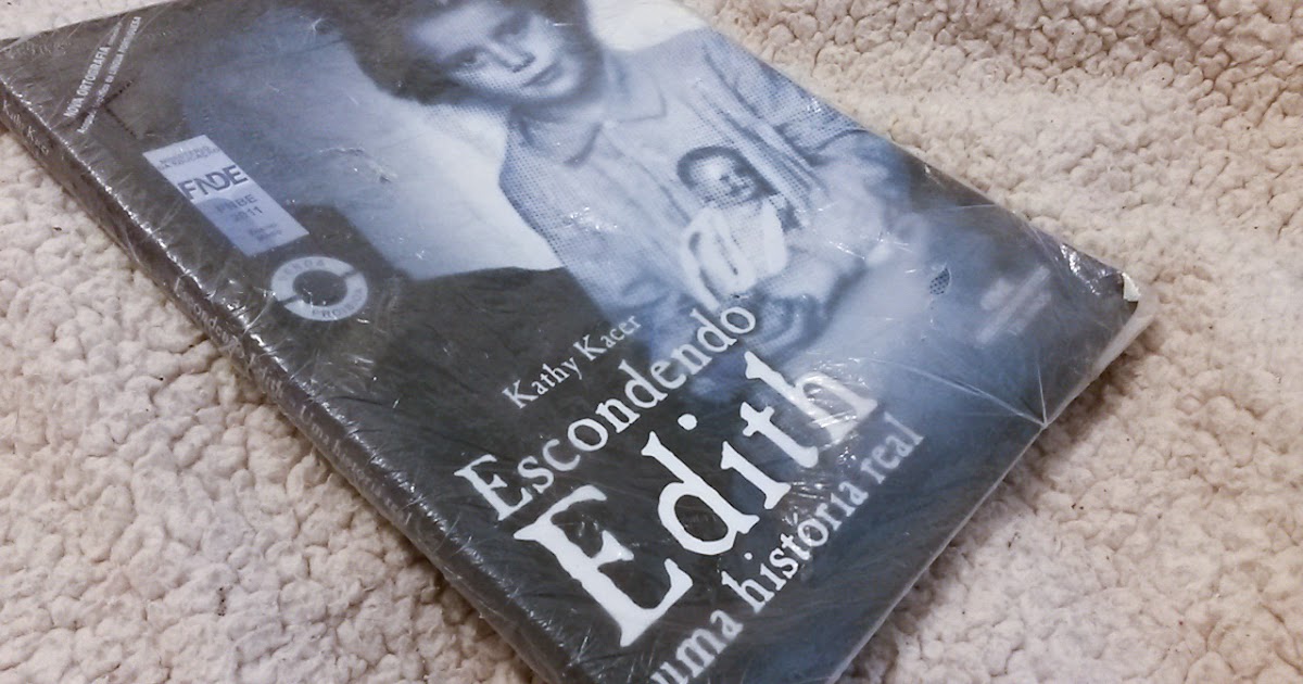 cultura peculiar.: Resenha: Escondendo Edith, de Kathy Kacer