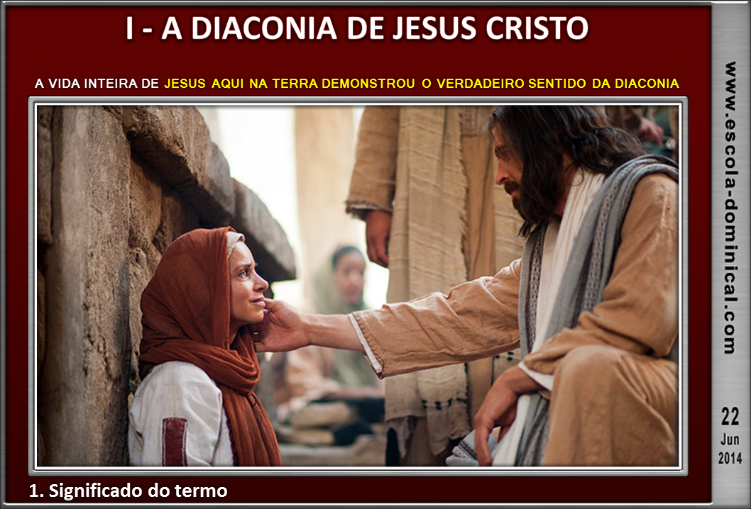 LIÇÃO 12 – O DIACONATO / SLIDES DA LIÇÃO | PROF. ROBSON SANTOS