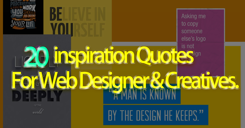 20 inspiration Quotes For Web Designer & Creatives.
