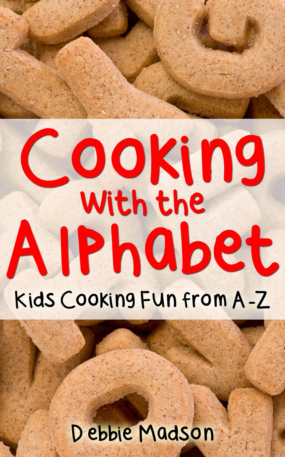 A-Z Kids Cooking Recipes