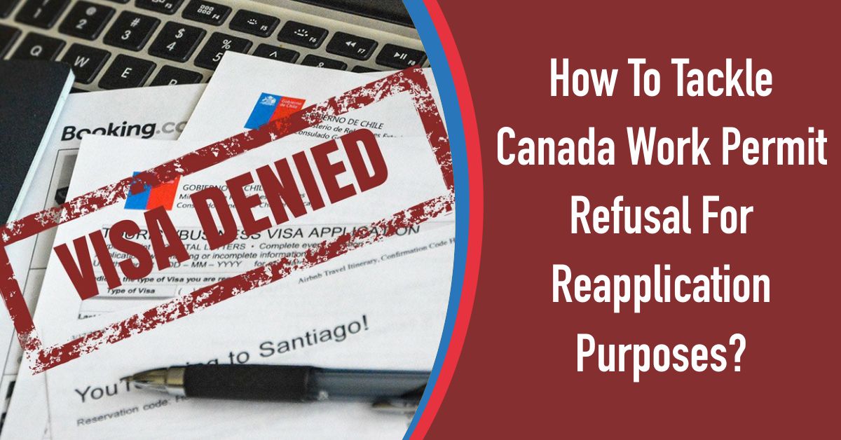 CAIPS/FOSS/GCMS Notes: How to tackle Canada work permit refusal for ...