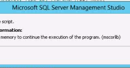 Cannot execute script. Insufficient memory to continue the execution of the program.