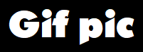 GIF PIC