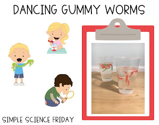 Simple Science: Dancing Gummy Worms | First Grade Buddies
