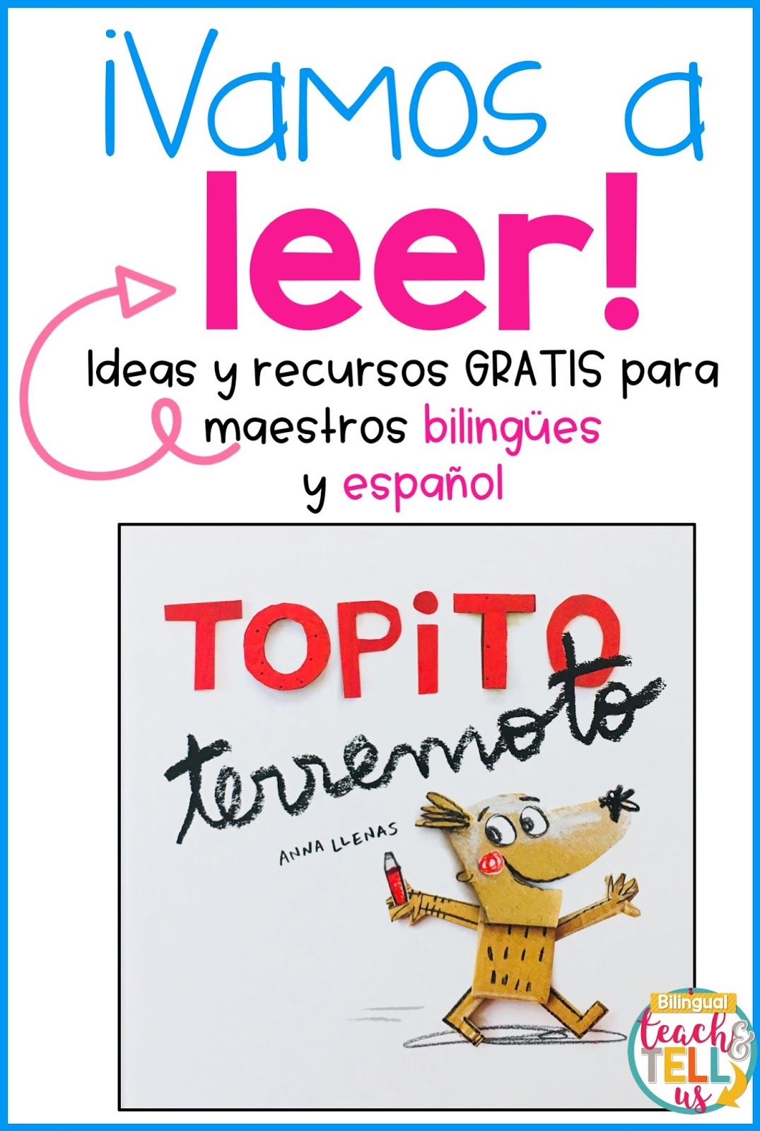 Topito terremoto - ¡Vamos a leer! - Teach and Tell Us