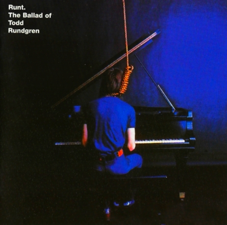 K-KAO-SHIMA: TODD RUNDGREN / 1971 / Runt. The Ballad of Todd Rundgren