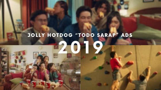 Look back at all the Jolly Hotdog “todo sarap” ads from the year ...