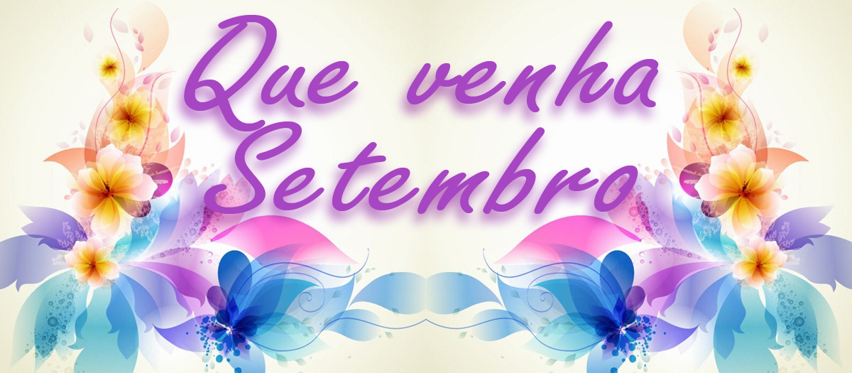 É Artesanato by Litta Santos: Que venha Setembro!! Com dica de produtos ...