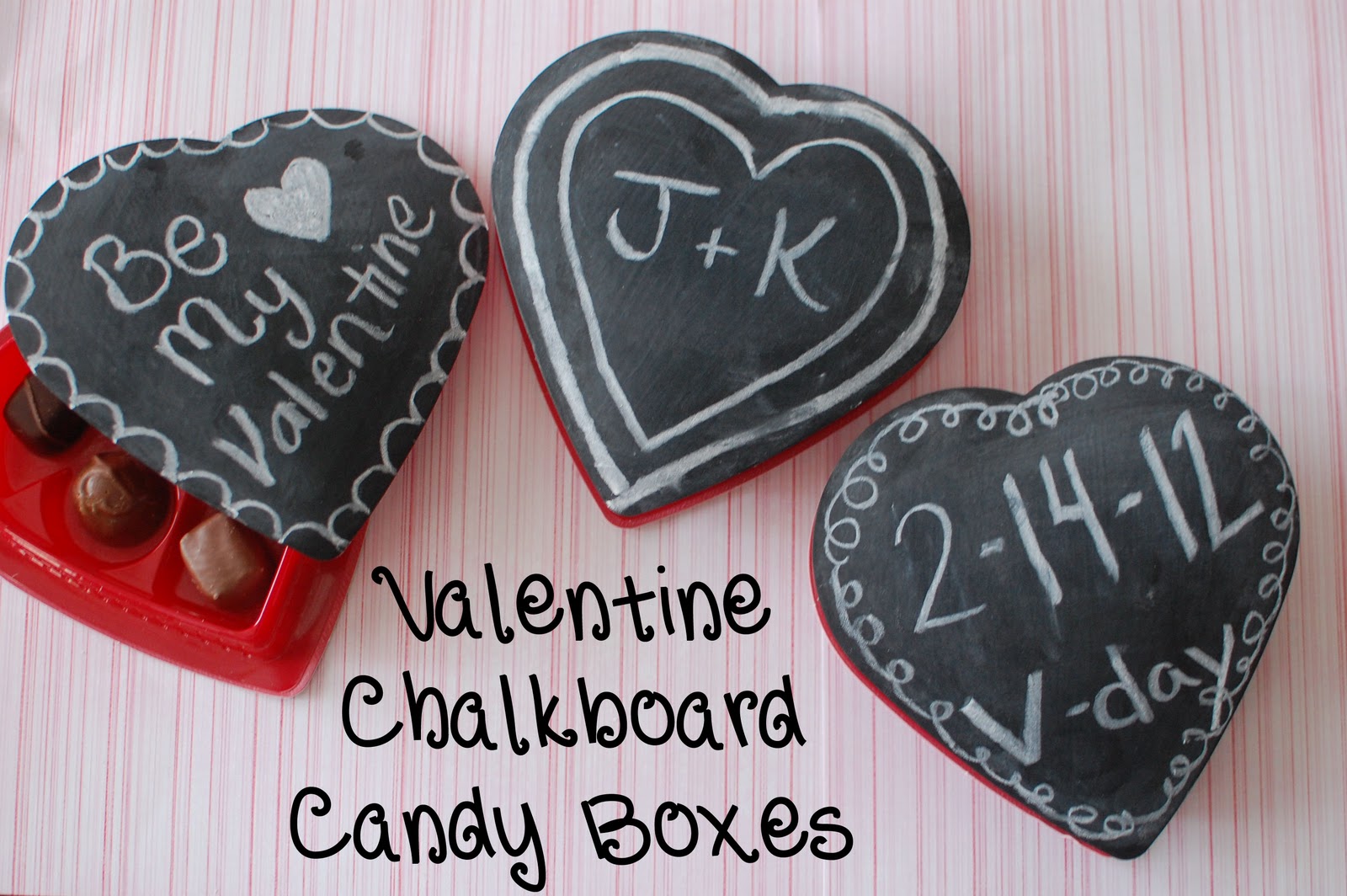 *Random Thoughts of a SUPERMOM!*: Valentine Chalkboard Candy Boxes