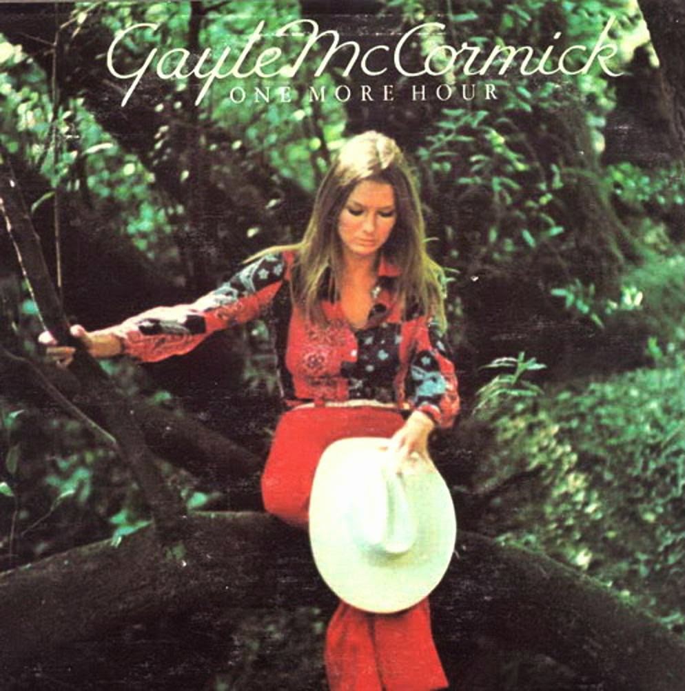 ONLY GOOD SONG: Gayle McCormick - One More Hour