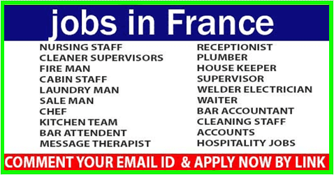 FRANCE VACANCIES:14000+ Any qualifications can apply