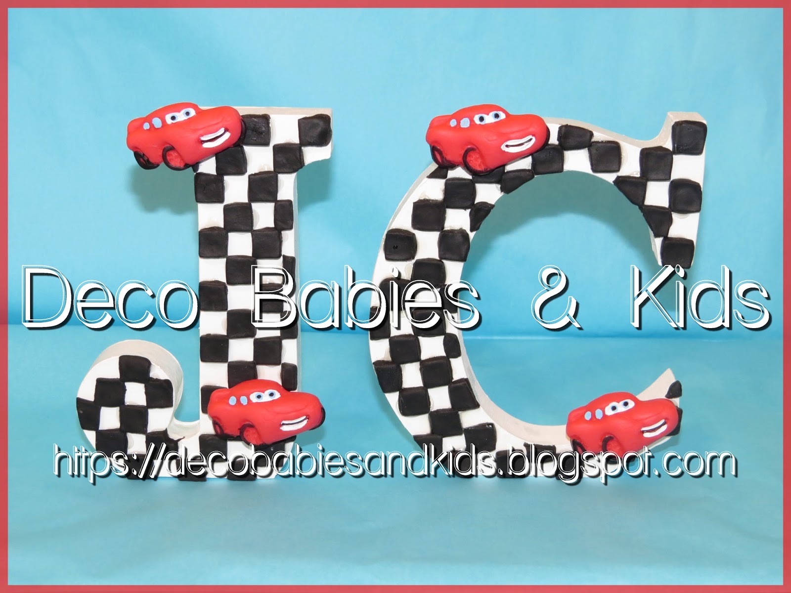 Deco Babies & Kids: Letras Cars Rayo Mc Queen