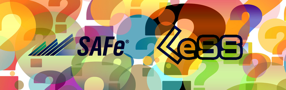 Blog de un apóstol de Scrum y Kanban: ¿SAFe® y LeSS sirven para escalar ...