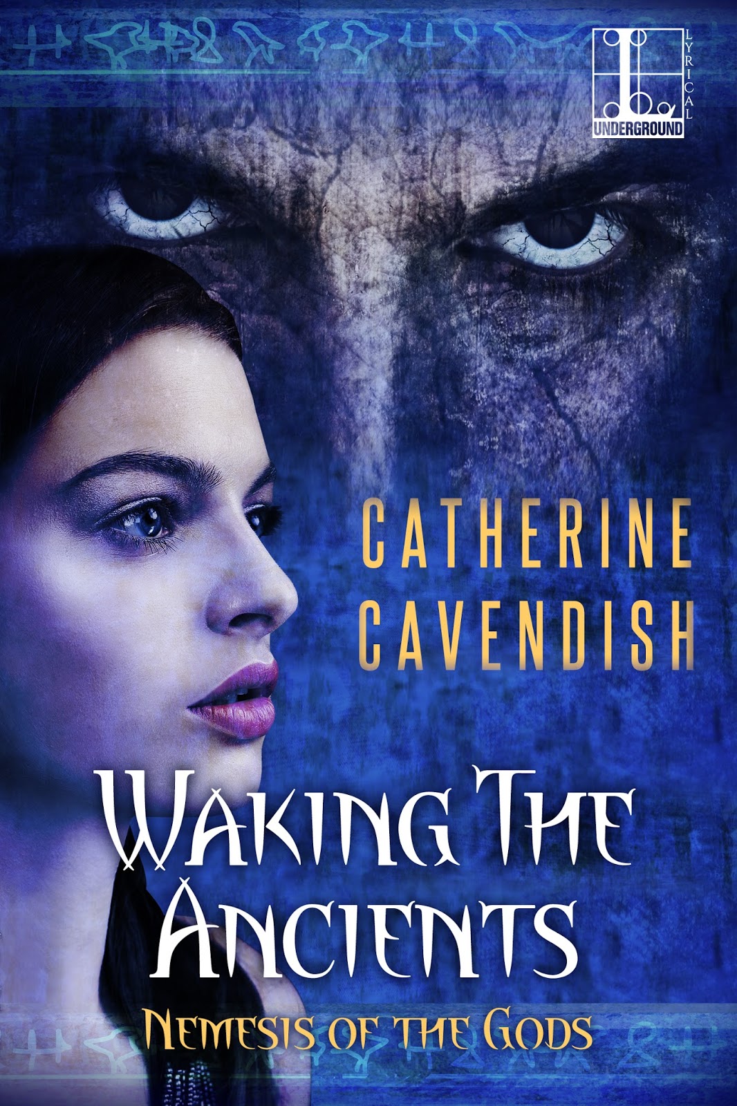 Catherine Cavendish: Waking the Ancients is Here!