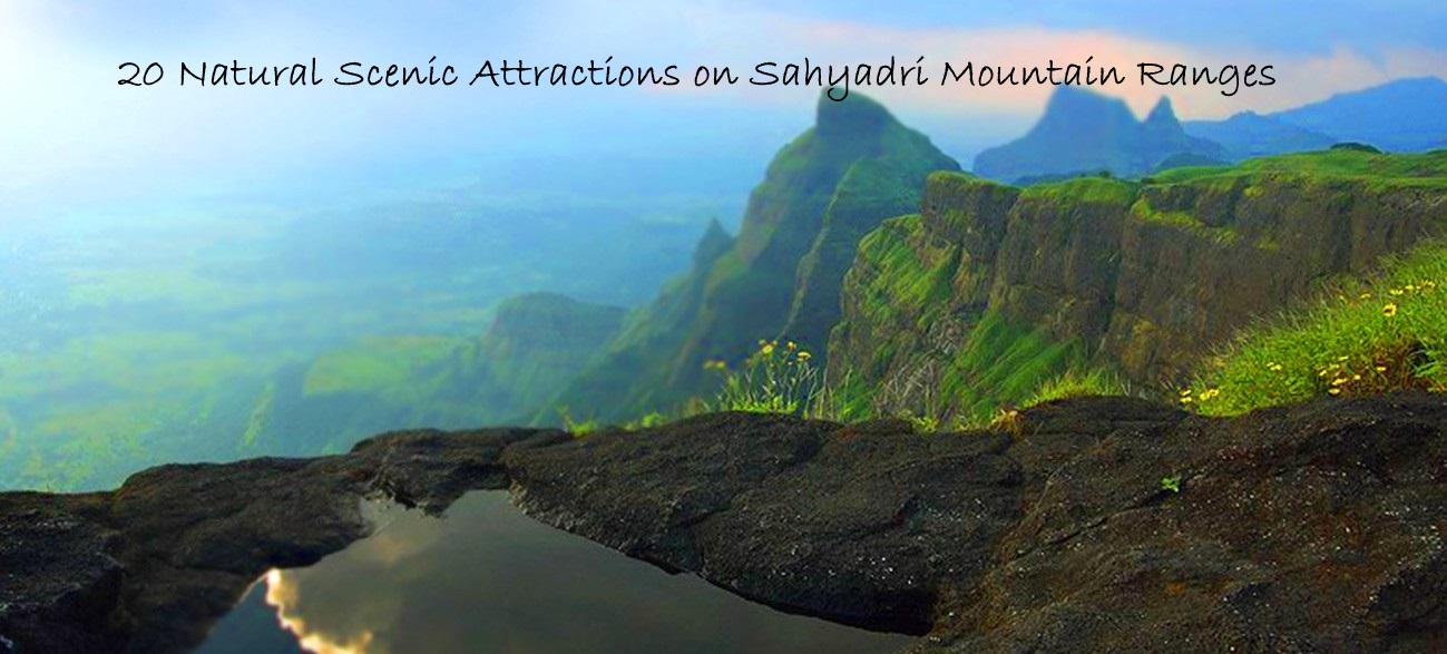 20 Natural Scenic Attractions on Sahyadri Mountain Ranges | Konkankatta.in