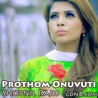 PROTHOM ONUVUTI Lyrics by Shopnil Rajib - gdn8.com