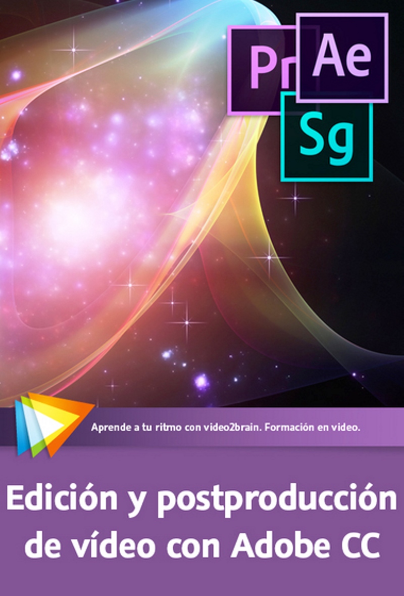 Video2Brain: Edición y postproducción de vídeo con Adobe CC | Free Libros