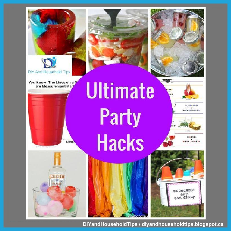 DIY And Household Tips: Party Hacks Everyone Should Know