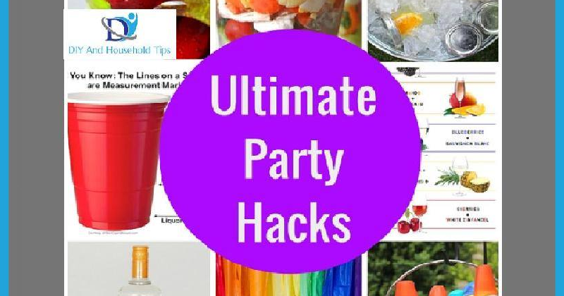 DIY And Household Tips: Party Hacks Everyone Should Know