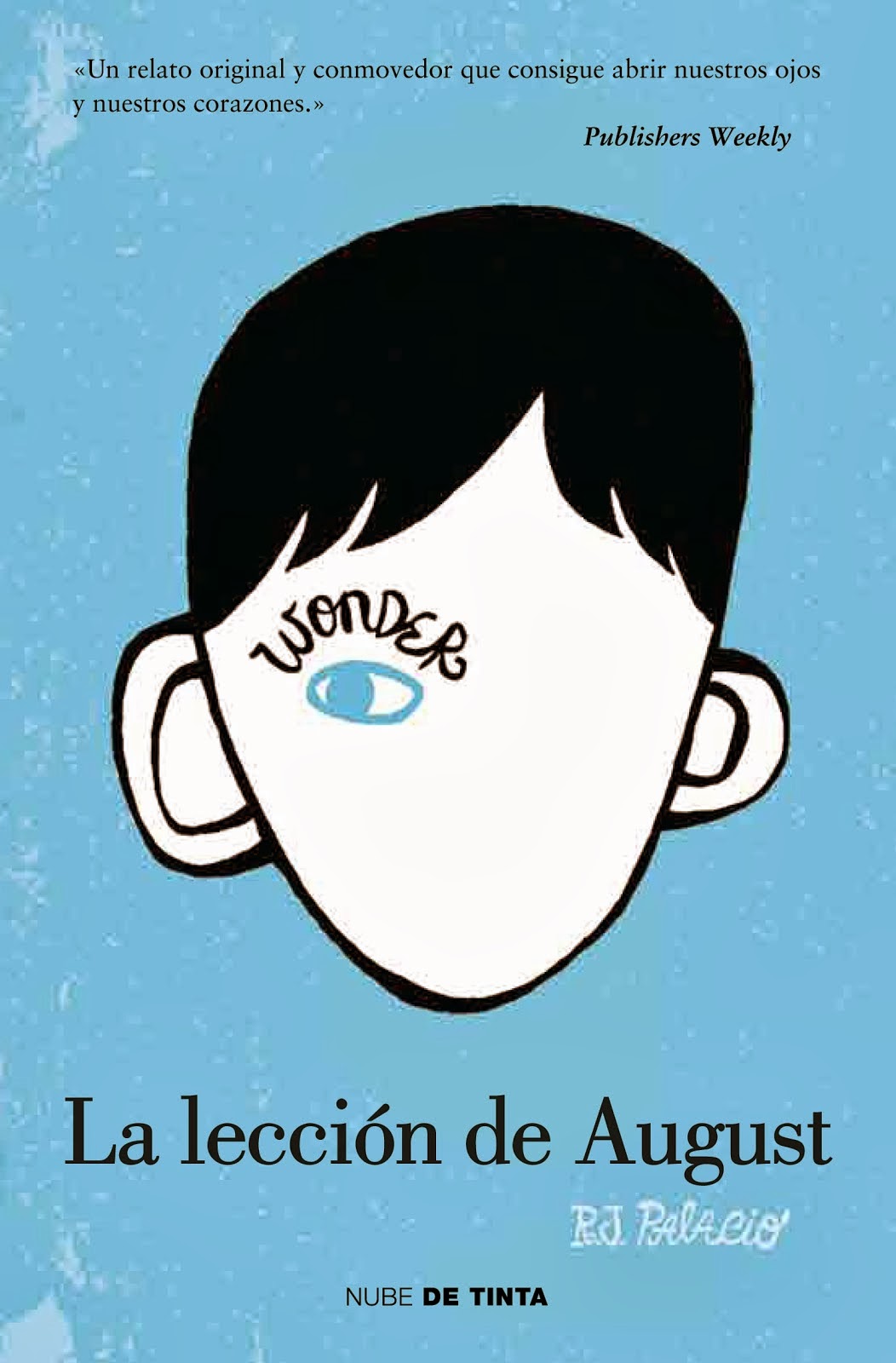 Marcadoras de páginas: Reseña La lección de August, de R. J. Palacio.