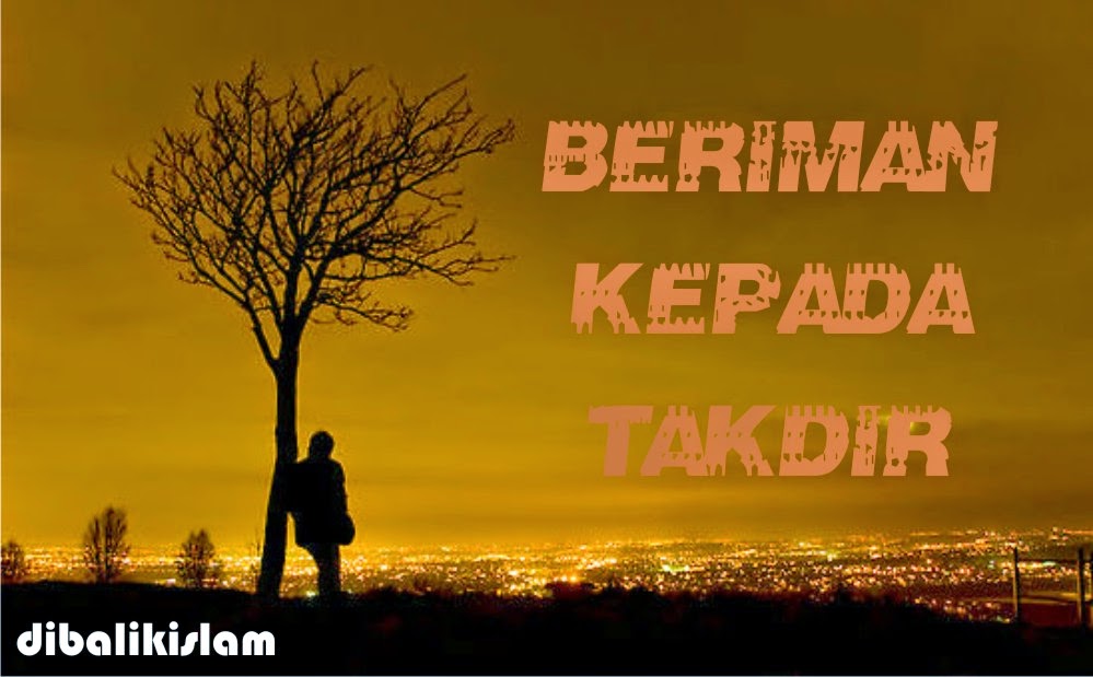 Takdir, Qodho dan Qodar