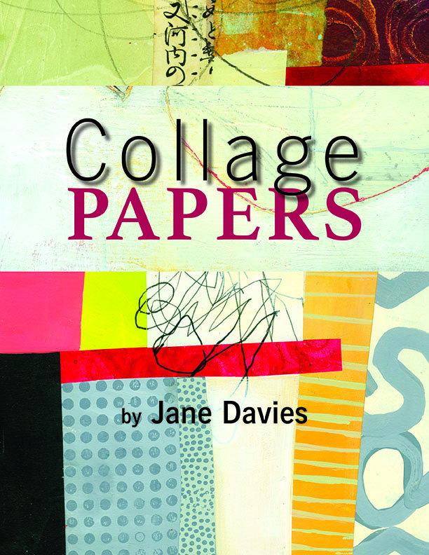 collage journeys by Jane Davies: Collage Papers