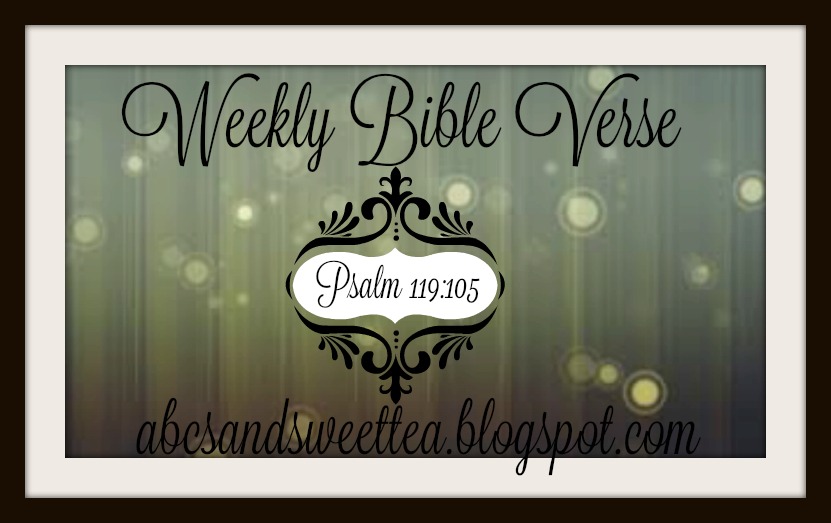 ABC's and Sweet Tea: Weekly Bible Verse - Week 20