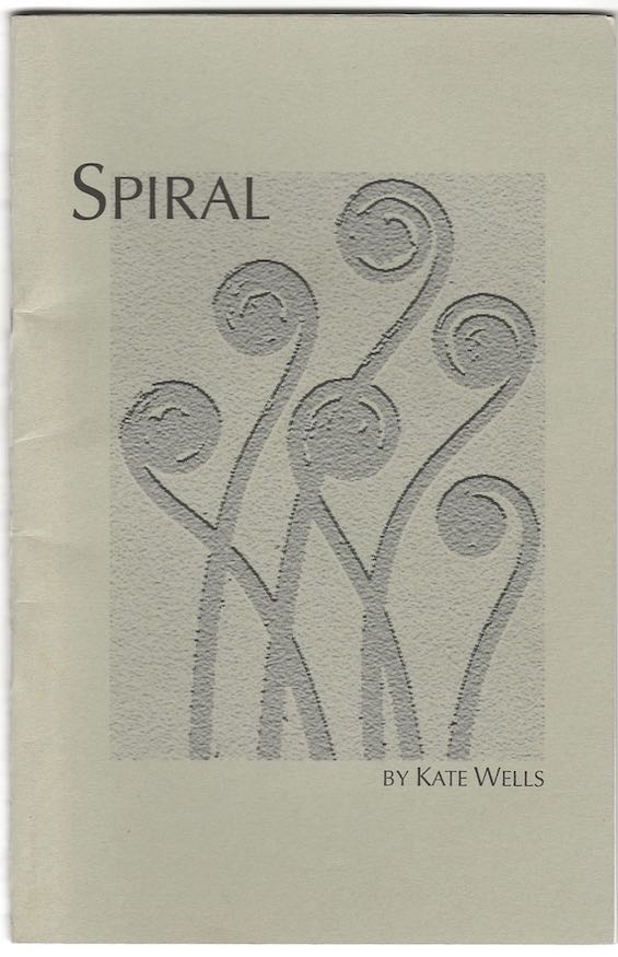 chap*books: Spiral by Kate Wells (2007)