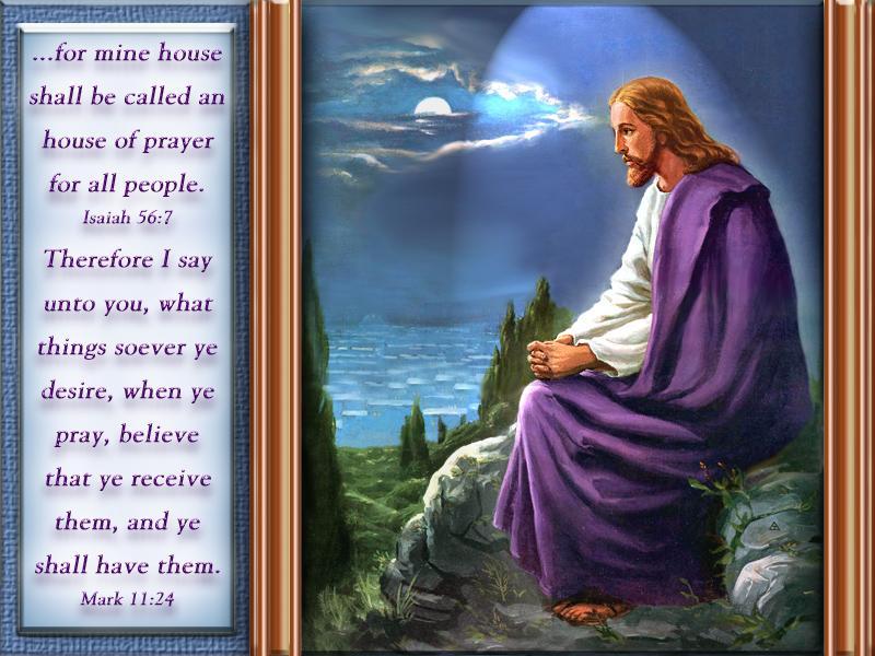 Jesus in world: House of Prayer