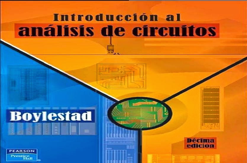 Introducción al análisis de circuitos - Boylestad - 10ma edición