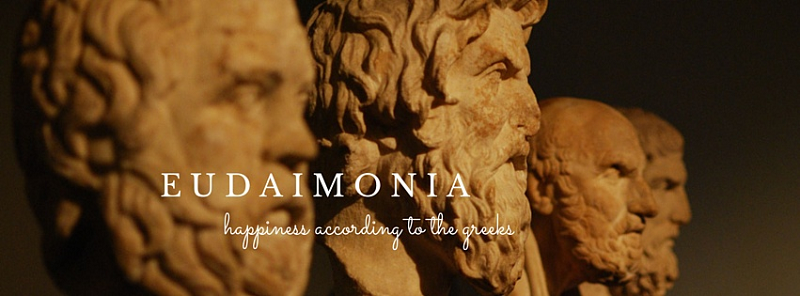 A Better Word Than Happiness Eudaimonia a-better-word-than-happiness-eudaimonia