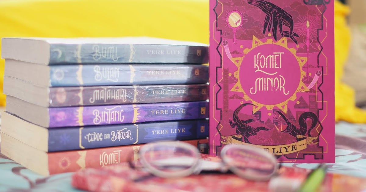 Dipta Nindie: Resensi Novel Komet Minor Karya Tere Liye