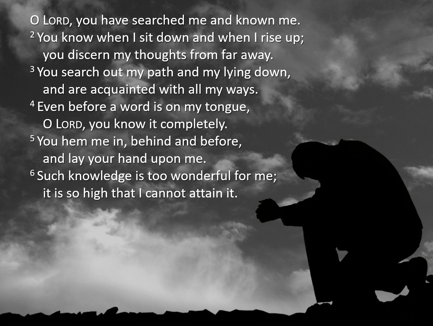 HOW IN THE WORLD Psalm 139 Knowing The God Who Knows Us So Well