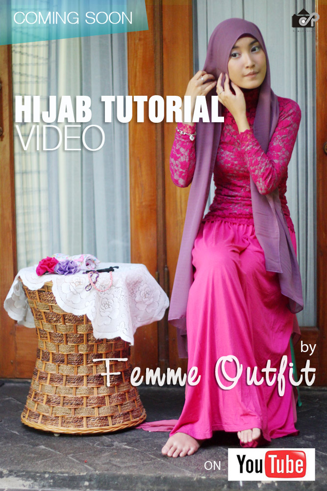 Femme Outfit: Hijab Tutorial Video by Femme Outfit Coming Soon on YouTube