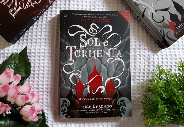 Prefácio: Resenha | Sol e Tormenta - Leigh Bardugo