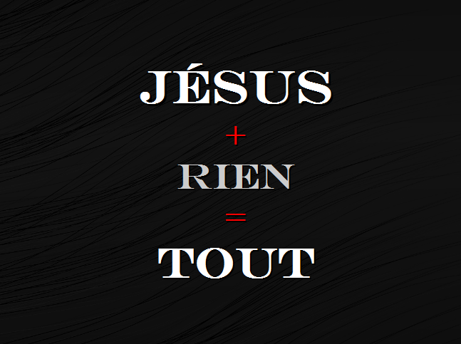 Iris de la bible: Jésus+rien=tout