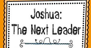 Cathy's Corner: Joshua: The Next Leader | Bible Fun For Kids
